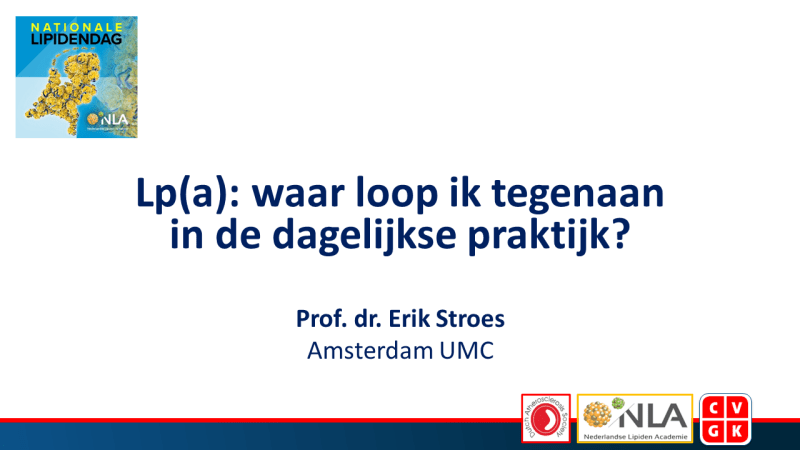 Slides: Lp(a): waar loop ik tegenaan in de dagelijkse prakti